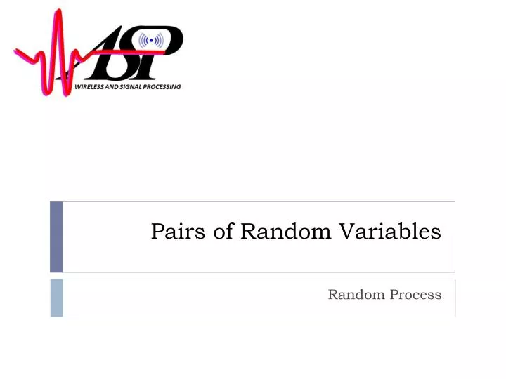 Ppt Pairs Of Random Variables Powerpoint Presentation Free Download 6750