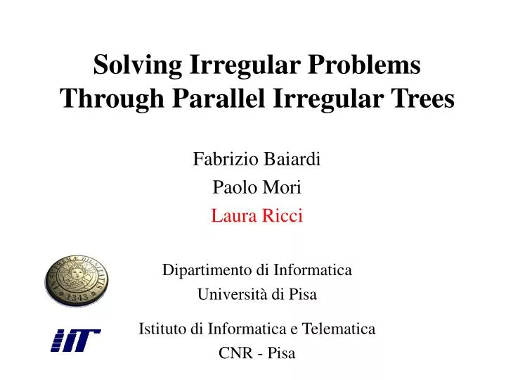 PPT - Solving Irregular Problems Through Parallel Irregular Trees PowerPoint Presentation - ID ...