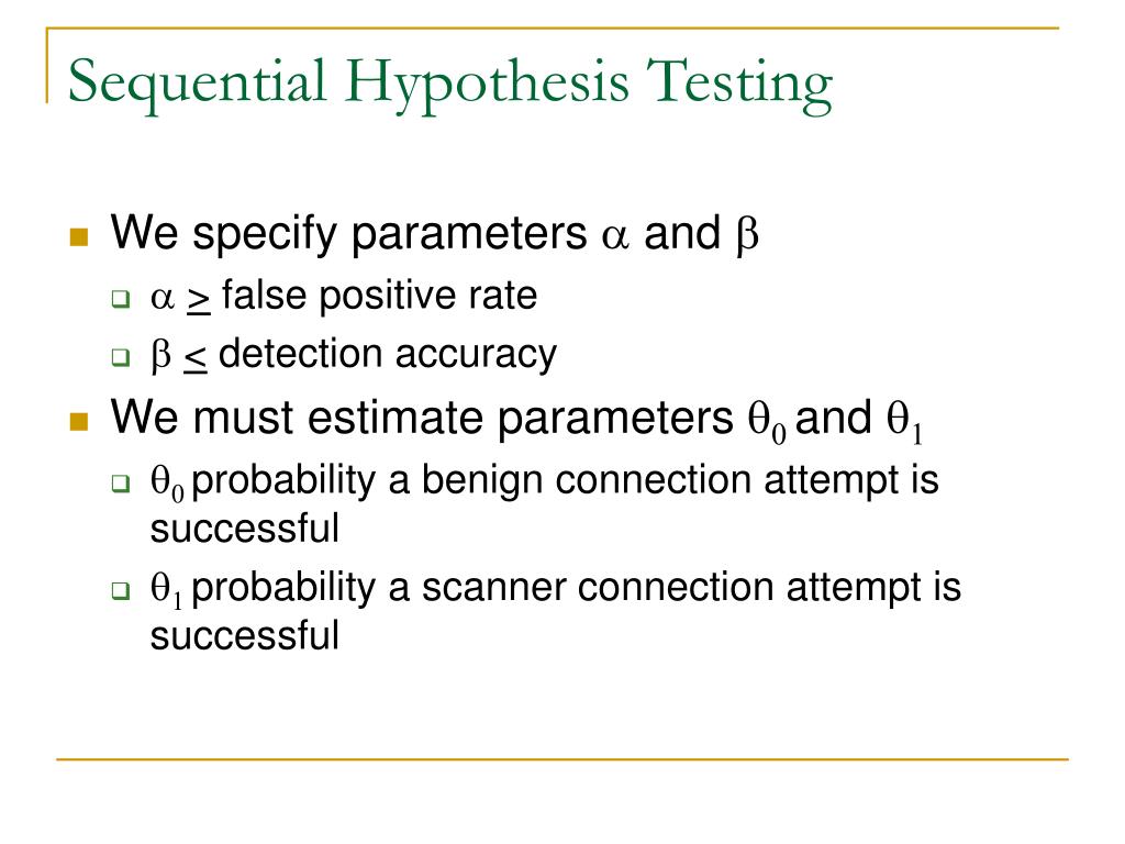 Ppt Fast Portscan Detection Using Sequential Hypothesis Testing Powerpoint Presentation Id 9965