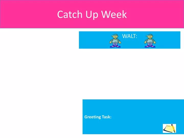 PPT - Catch Up Week PowerPoint Presentation, free download - ID:6067667