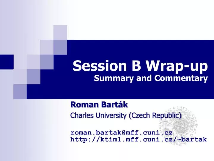 PPT - Session B Wrap-up Summary and Commentary PowerPoint Presentation ...