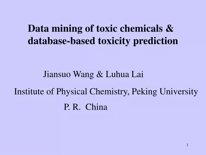PPT - Data mining of toxic chemicals & database-based toxicity ...
