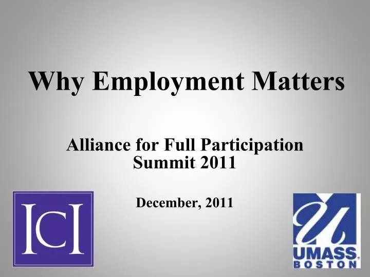 PPT - Why Employment Matters PowerPoint Presentation, free download ...