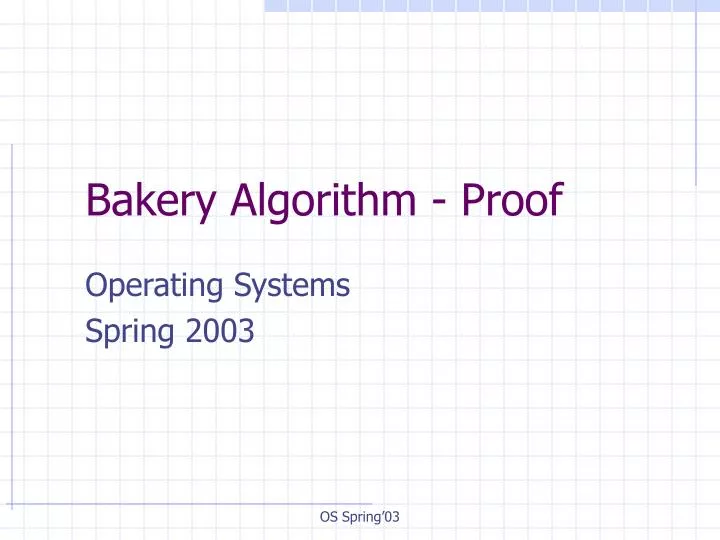 Ppt Bakery Algorithm Proof Powerpoint Presentation Free Download Id6070445 
