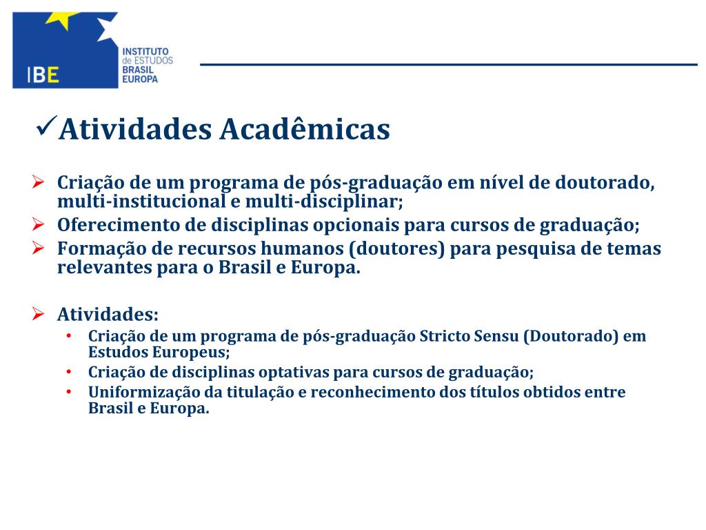 PPT - Instituto de Estudos Brasil Europa IBE PowerPoint Presentation, free download - ID:6070987