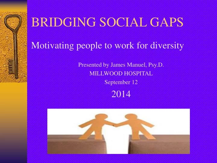 PPT - BRIDGING SOCIAL GAPS PowerPoint Presentation, free download - ID ...