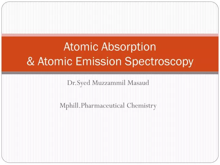 PPT - Atomic Absorption & Atomic Emission Spectroscopy PowerPoint ...