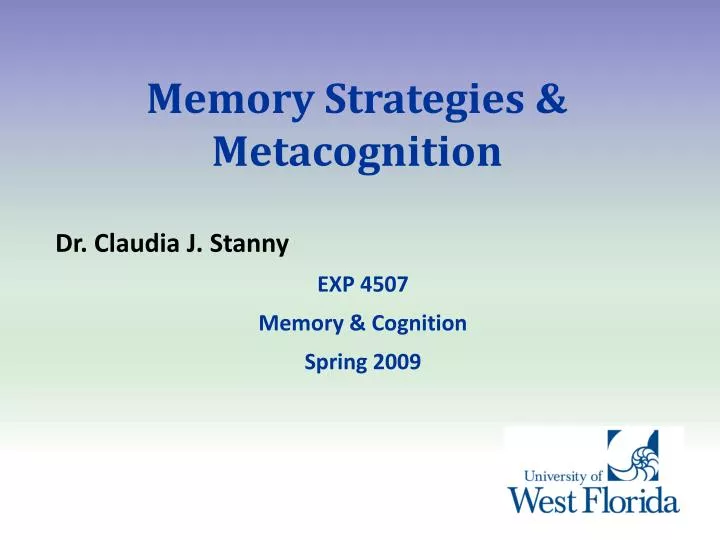 PPT - Memory Strategies & Metacognition PowerPoint Presentation, free download - ID:6072121