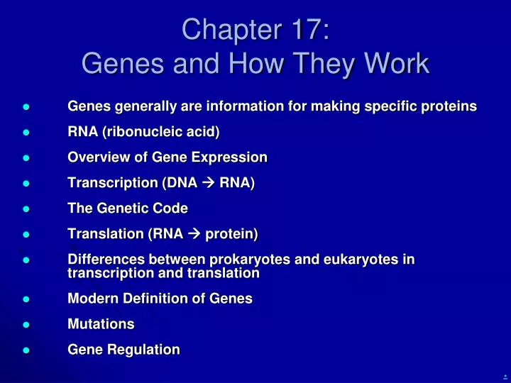 PPT - Chapter 17: Genes and How They Work PowerPoint Presentation, free ...