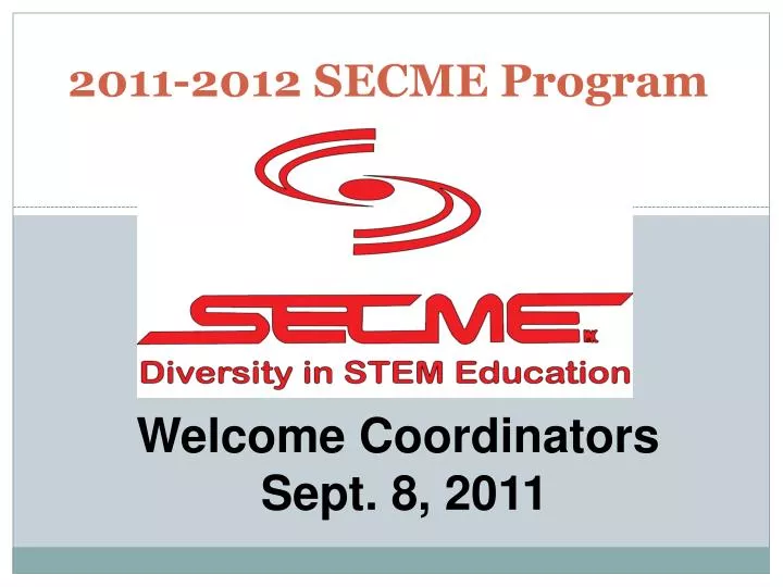 PPT - 2011-2012 SECME Program PowerPoint Presentation, free download ...