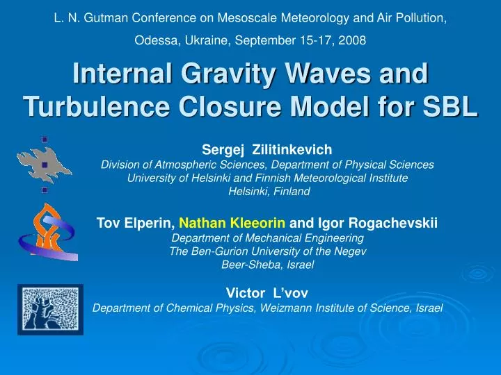 PPT - Internal Gravity Waves and Turbulence Closure Model for SBL ...
