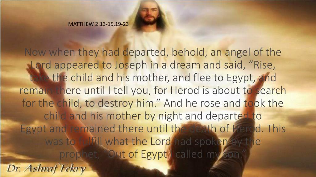 PPT - Gospel of MATTHEW 2:13-15, 19-23. PowerPoint Presentation, free ...