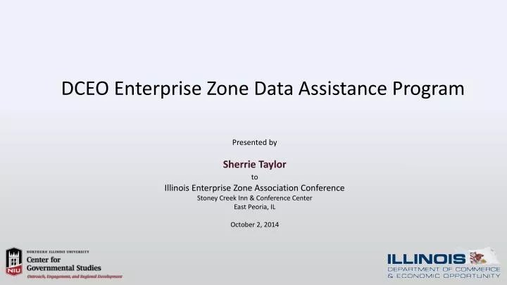 PPT - DCEO Enterprise Zone Data Assistance Program PowerPoint ...
