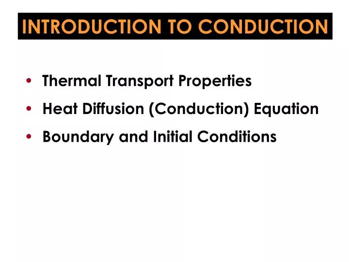 PPT - INTRODUCTION TO CONDUCTION PowerPoint Presentation, free download ...