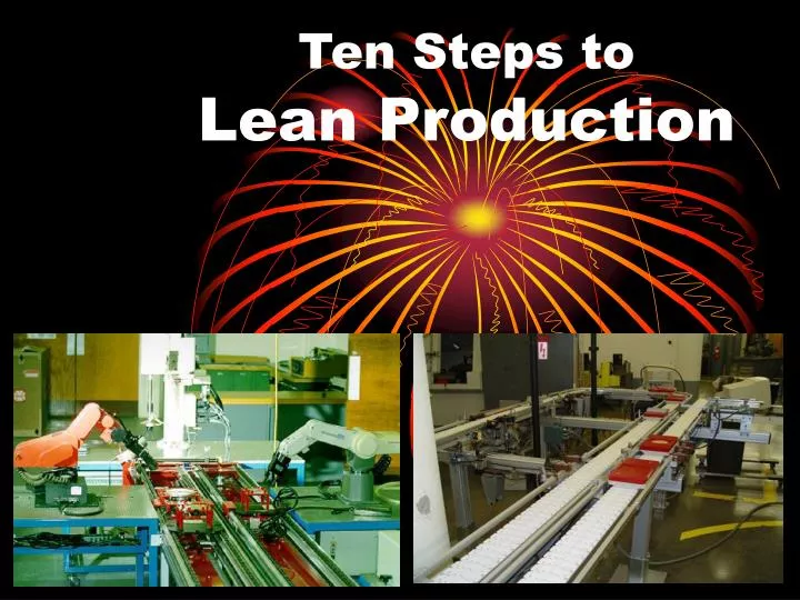 PPT - Ten Steps to Lean Production PowerPoint Presentation, free ...