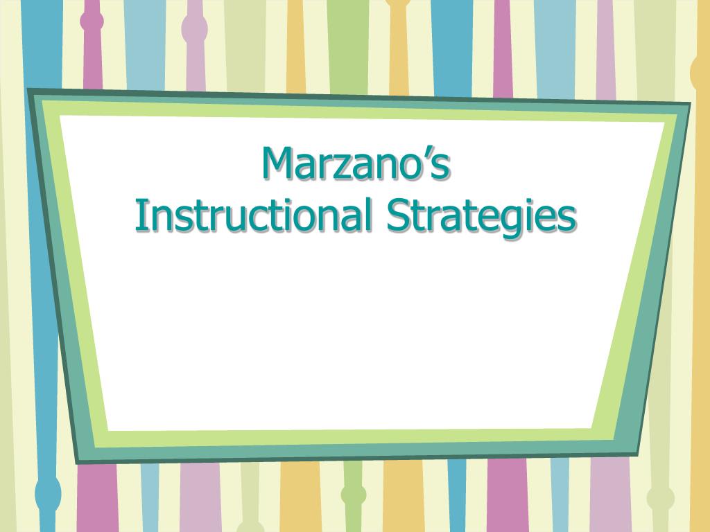 PPT - Marzano’s Instructional Strategies PowerPoint Presentation, free ... PPT - Marzano’s Instructional Strategies PowerPoint Presentation, free ...