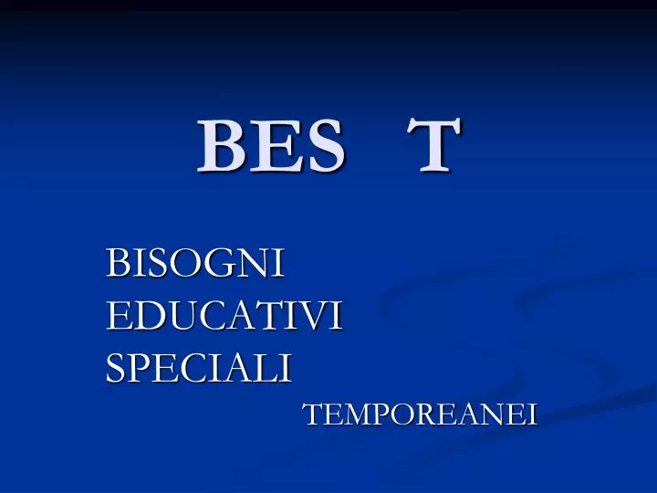PPT - BES T PowerPoint Presentation, free download - ID:6076298