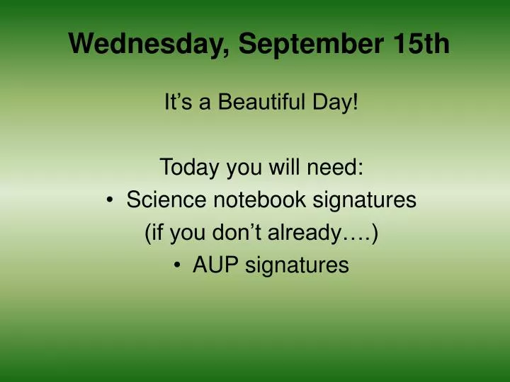 PPT - Wednesday, September 15th PowerPoint Presentation, free download ...