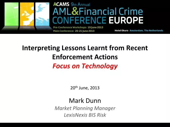 PPT - Interpreting Lessons Learnt from Recent Enforcement Actions Focus ...