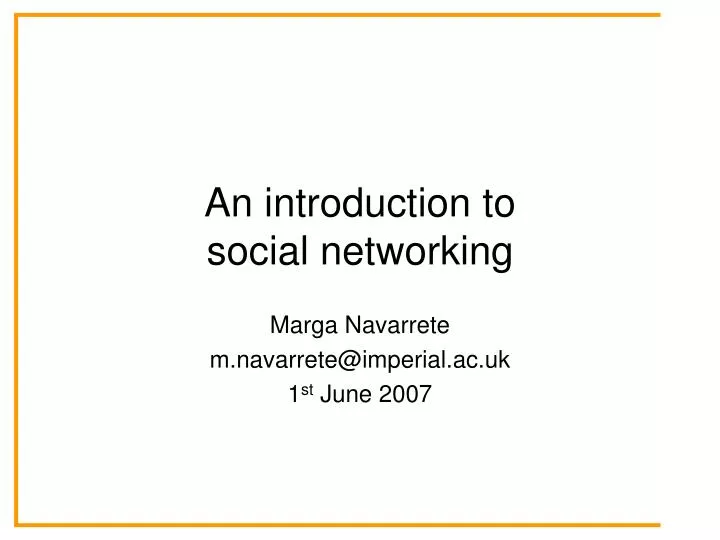 PPT - An introduction to social networking PowerPoint Presentation ...