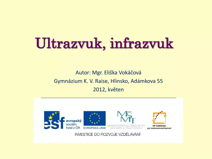 PPT - Ultrazvuk, infrazvuk PowerPoint Presentation, free download - ID ...