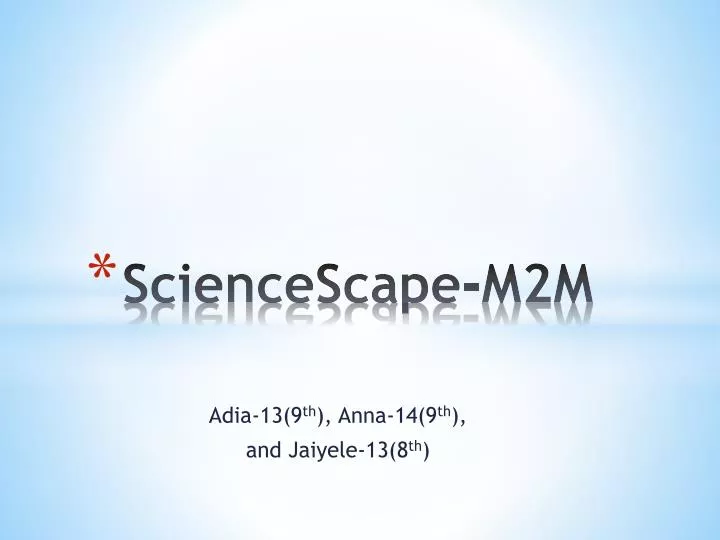 PPT - ScienceScape-M2M PowerPoint Presentation, free download - ID:6079201