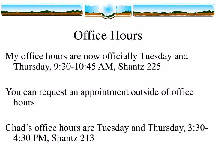 PPT - Office Hours PowerPoint Presentation, free download - ID:6079296