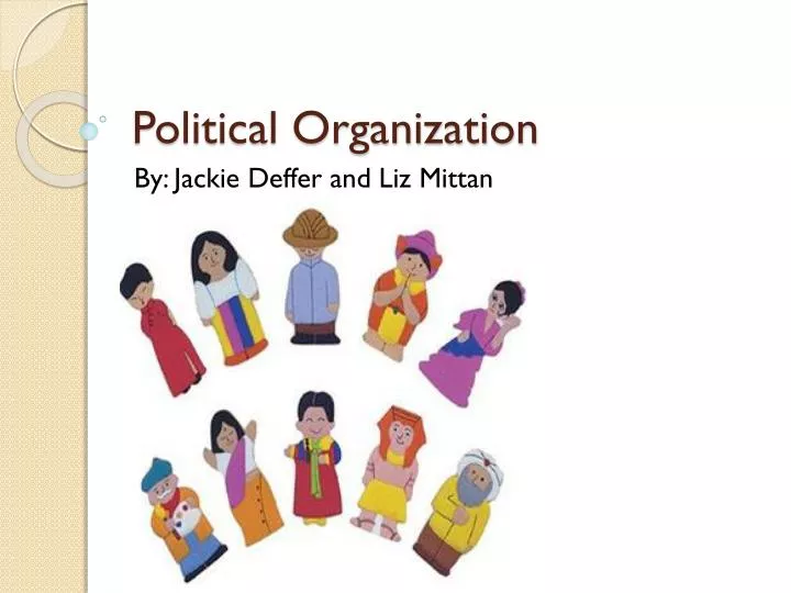 PPT - Political Organization PowerPoint Presentation, free download ...