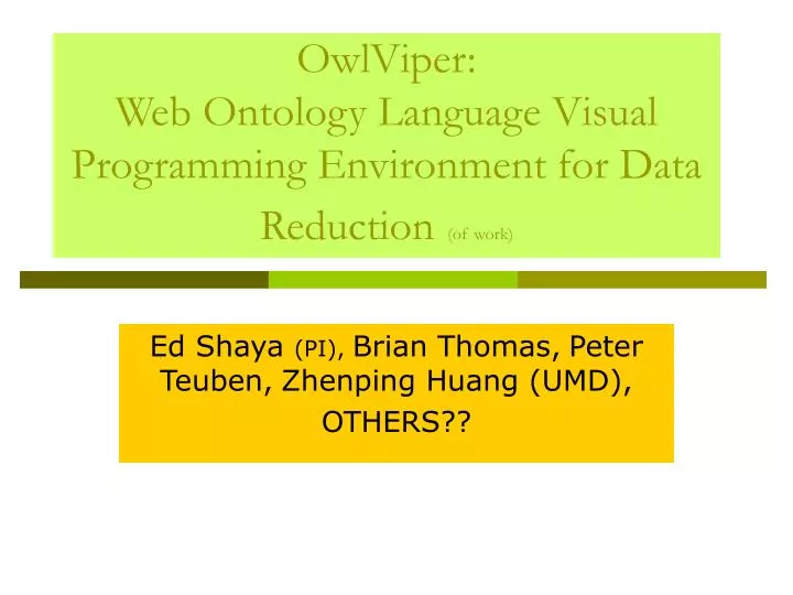 PPT - OwlViper: Web Ontology Language Visual Programming Environment ...