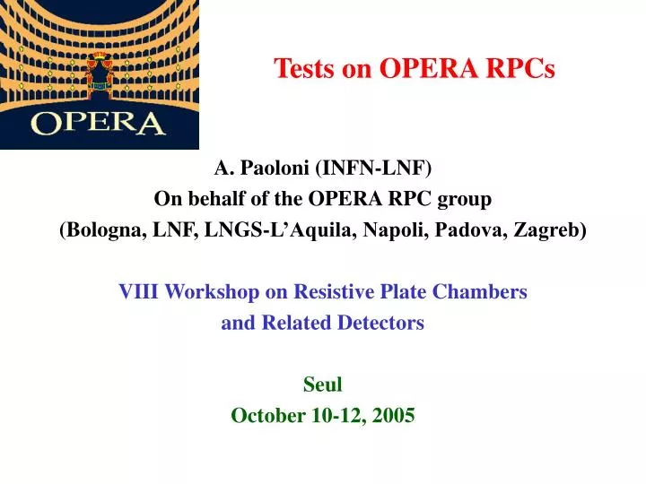 PPT - Tests on OPERA RPCs PowerPoint Presentation, free download - ID ...