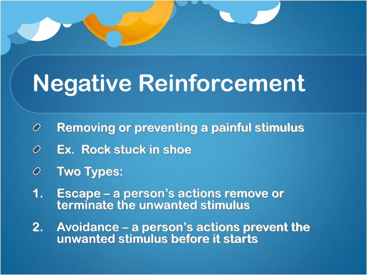 Negative Reinforcement