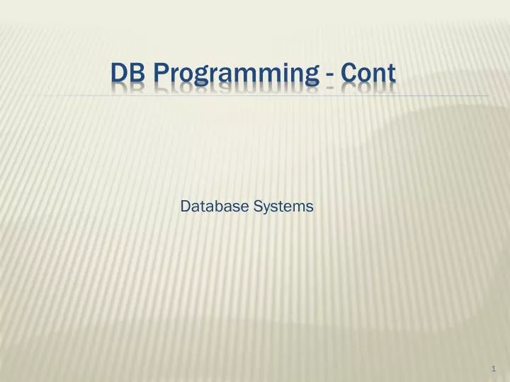 PPT - DB Programming - Cont PowerPoint Presentation, free download - ID ...