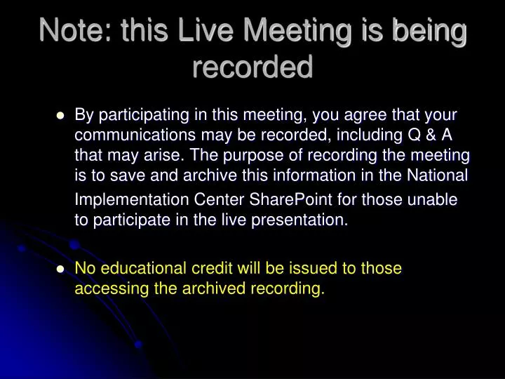 PPT - Note: this Live Meeting is being recorded PowerPoint Presentation ...