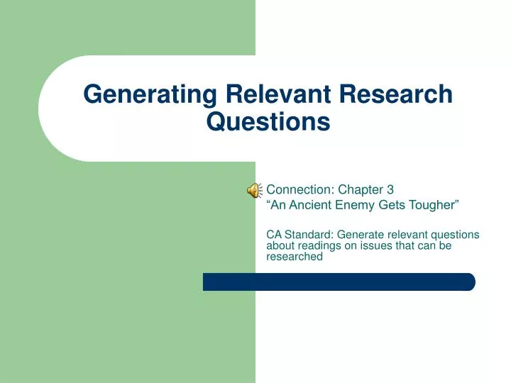 PPT - Generating Relevant Research Questions PowerPoint Presentation ...