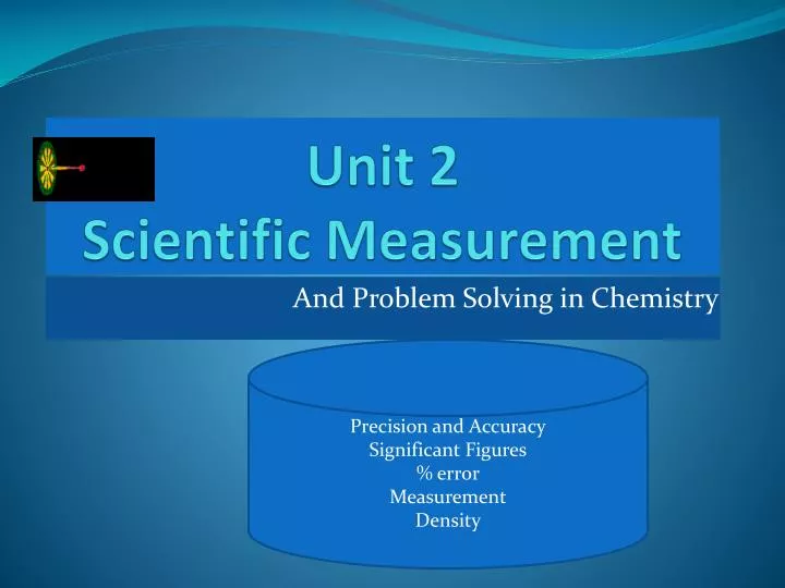 PPT - Unit 2 Scientific Measurement PowerPoint Presentation, free ...