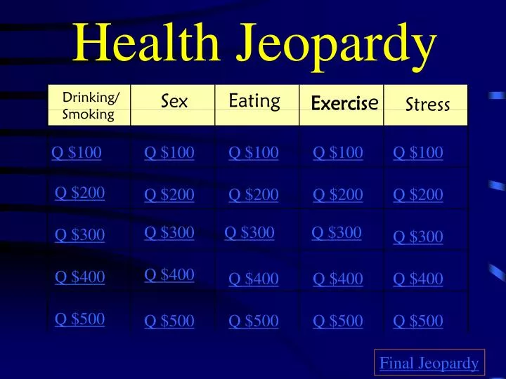 PPT - Health Jeopardy PowerPoint Presentation, free download - ID:6083552