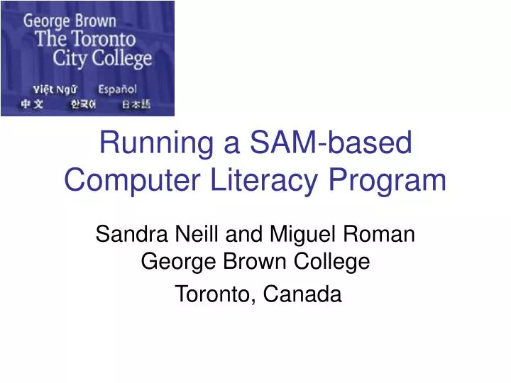 PPT - Running a SAM-based Computer Literacy Program PowerPoint ...