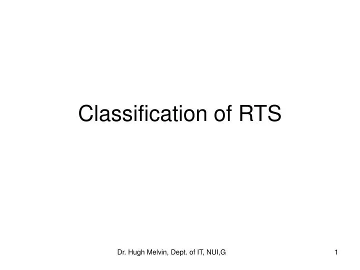 PPT - Classification of RTS PowerPoint Presentation, free download - ID ...