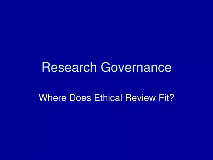 PPT - Research Governance PowerPoint Presentation, free download - ID ...