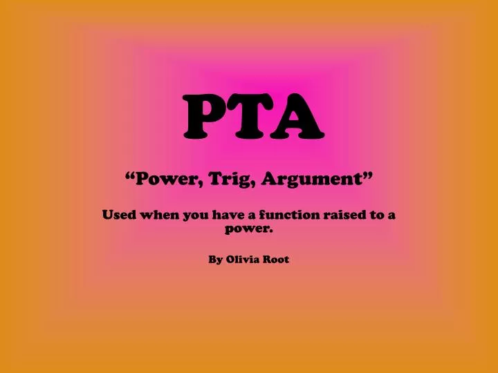 PPT - PTA PowerPoint Presentation, free download - ID:6085078