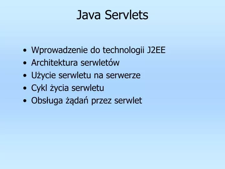PPT - Java Servlets PowerPoint Presentation, free download - ID:6085648