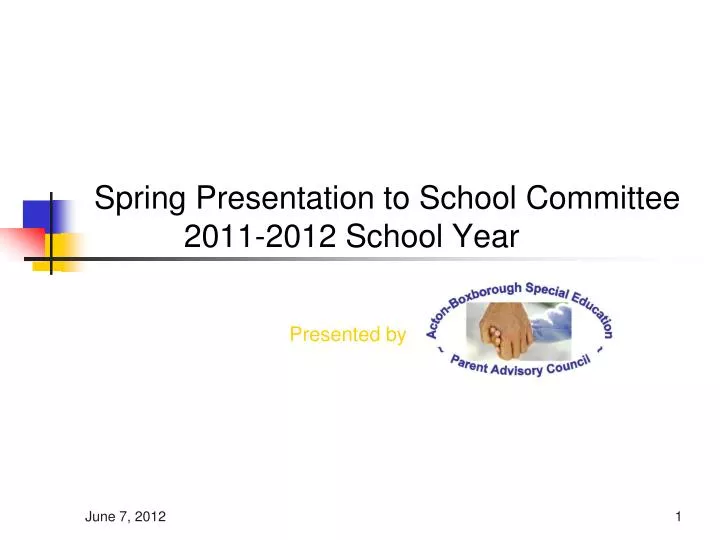 PPT - Spring Presentation to School Committee 2011-2012 School Year ...