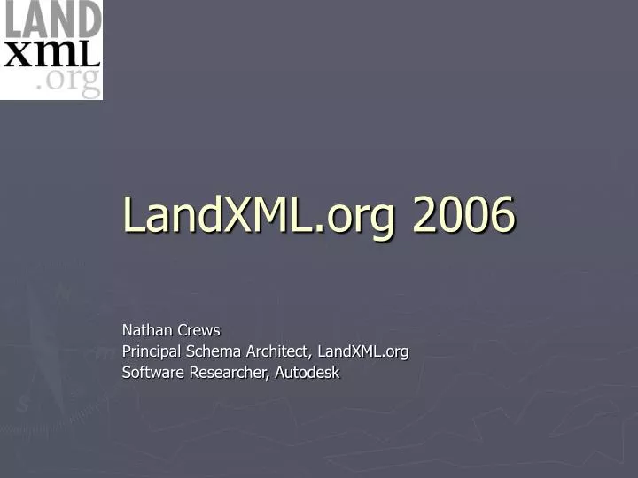 PPT - LandXML 2006 PowerPoint Presentation, free download - ID:6085842