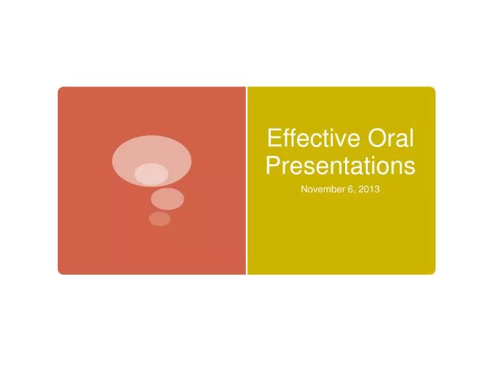 PPT - Effective Oral Presentations PowerPoint Presentation, free ...