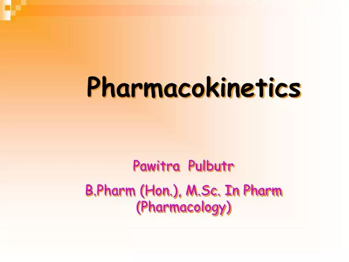PPT - Pharmacokinetics PowerPoint Presentation, free download - ID:6087045