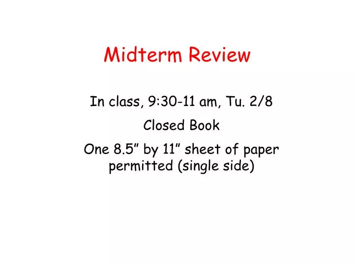 PPT - Midterm Review PowerPoint Presentation, free download - ID:6087546 PPT - Midterm Review PowerPoint Presentation, free download - ID:6087546