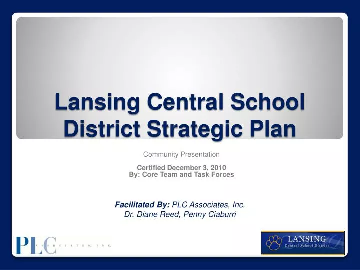 PPT - Lansing Central School District Strategic Plan PowerPoint ...