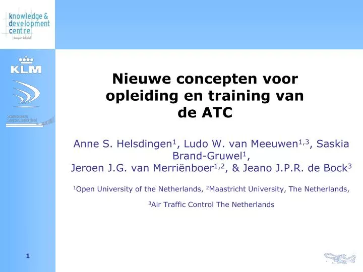PPT - Nieuwe concepten voor opleiding en training van de ATC PowerPoint ...