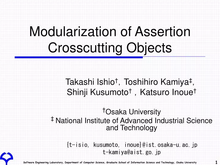 PPT - Modularization of Assertion Crosscutting Objects PowerPoint ...