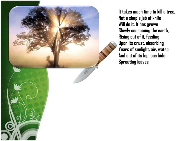 PPT - On Killing a Tree (Gieve Patel) PowerPoint Presentation - ID:6089978